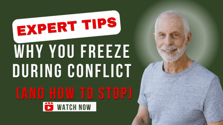 Why You Freeze During Conflict (And How to Stop) - Todd Creager